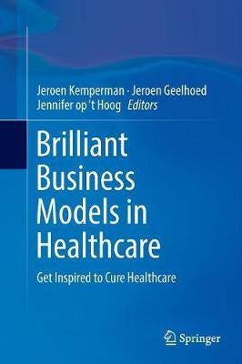 Brilliant Business Models in Healthcare by | Paper Plus