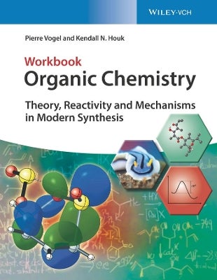 Organic Chemistry Workbook by Pierre Vogel, Kendall N. Houk | Paper Plus