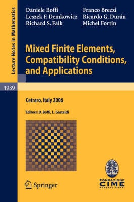 Mixed Finite Elements, Compatibility Conditions, and Applications by ...