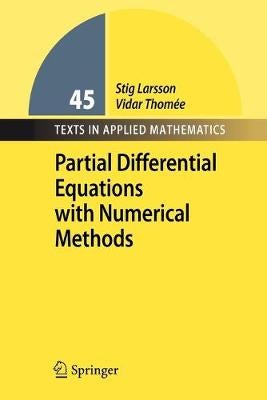Partial Differential Equations with Numerical Methods by Stig Larsson ...
