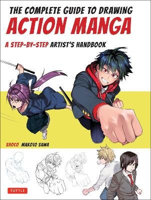 The Complete Guide to Drawing Action Manga by shoco, Makoto Sawa ...