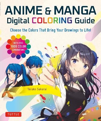 Anime & Manga Digital Coloring Guide by Teruko Sakurai | Paper Plus