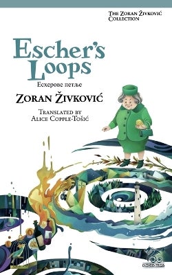 Escher's Loops by Zoran Zivkovic | Paper Plus