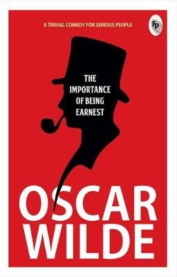 Importance of Being Earnest - Classics , The by Oscar Wilde | Paper Plus