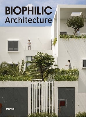 Biophilic Architecture by Monsa Publications | Paper Plus