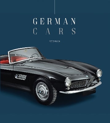 German Cars by Peter Ruch, Andrea Rapelli | Paper Plus