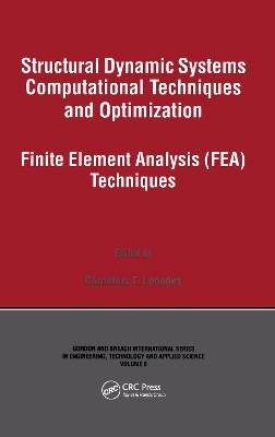 Structural Dynamic Systems Computational Techniques and Optimization by ...