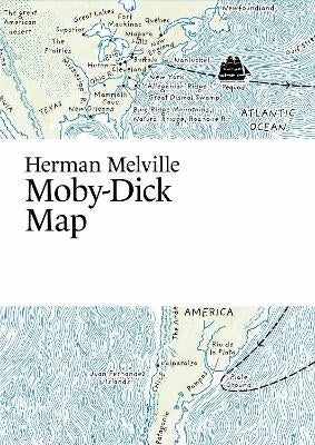 Herman Melville, Moby-Dick Map by Martin Thelander | Paper Plus