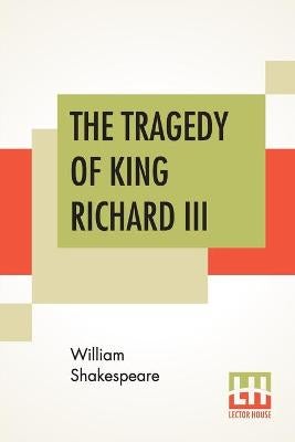 The Tragedy Of King Richard III by William Shakespeare | Paper Plus