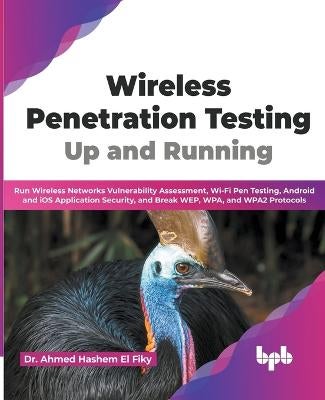 Wireless Penetration Testing by Ahmed Hashem El Fiky | Paper Plus