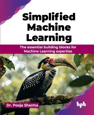 Simplified Machine Learning by Pooja Sharma | Paper Plus