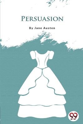 Persuasion by Jane Austen | Paper Plus