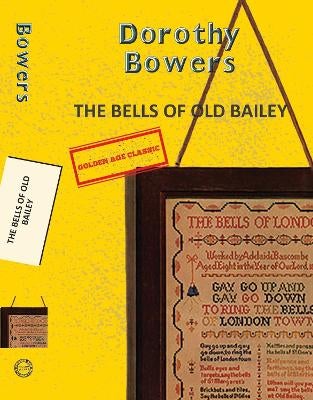 The Bells of Old Bailey by Dorothy Bowers | Paper Plus