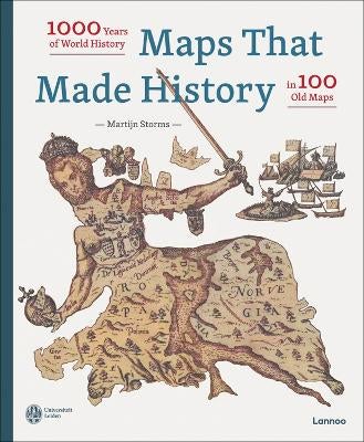 Maps that Made History by Martijn Storms | Paper Plus
