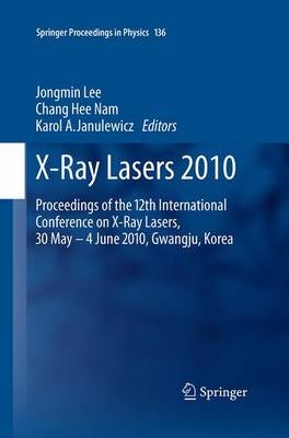 X-Ray Lasers 2010 by | Paper Plus