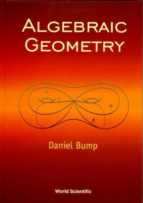 Algebraic Geometry by Daniel Bump | Paper Plus