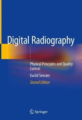 Digital Radiography by Euclid Seeram | Paper Plus