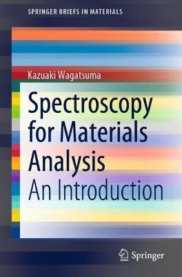 Spectroscopy for Materials Analysis by Kazuaki Wagatsuma | Paper Plus