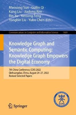 Knowledge Graph and Semantic Computing: Knowledge Graph Empowers the ...