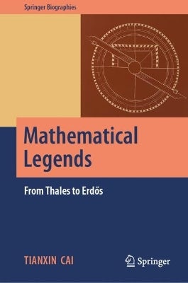 Mathematical Legends by Tianxin Cai | Paper Plus