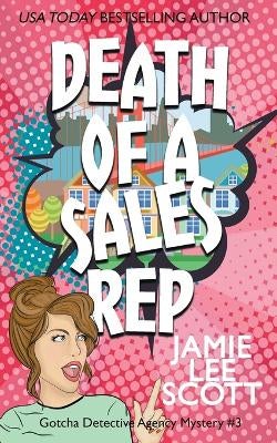 Death of a Sales Rep by Jamie Lee Scott | Paper Plus