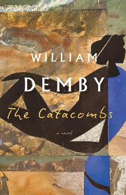 The Catacombs by William Demby | Paper Plus