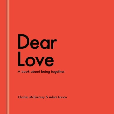 Dear Love by Charles McEnerney, Adam Larson | Paper Plus