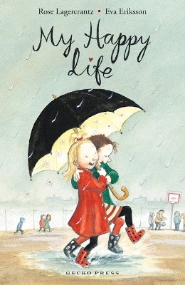 My Happy Life by Rose Lagercrantz | Paper Plus