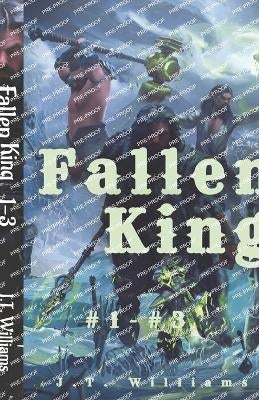 Fallen King Omnibus (1-3) by J T Williams | Paper Plus