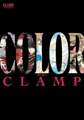 CLAMP Official Artbook: COLOR KURO by CLAMP CLAMP, Amanda Haley | Paper ...