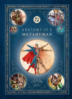 DC Comics: Anatomy of a Metahuman by S.D. Perry, Matthew K. Manning ...