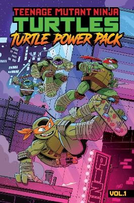 Teenage Mutant Ninja Turtles: Turtle Power Pack, Vol. 1 by Landry Q. Walker, Dean Clarrain ...