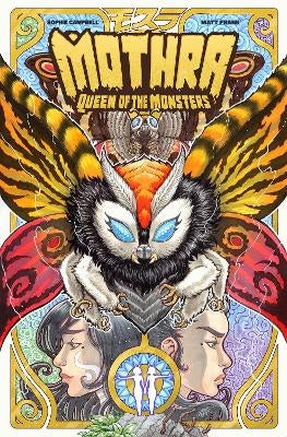 Godzilla Legends--Mothra: Queen of the Monsters by Sophie Campbell ...