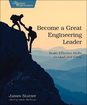 Become a Great Engineering Leader by Stanier James Dr | Paper Plus