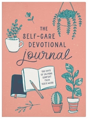 Self-Care Devotional Journal: 180 Days of Calming Comfort from God's ...