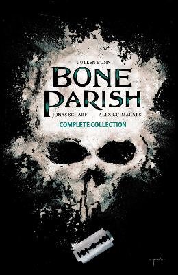 Bone Parish Complete Collection by Cullen Bunn | Paper Plus
