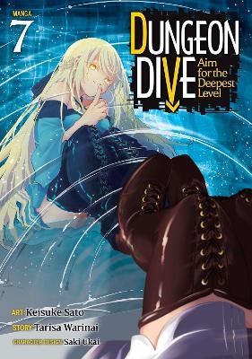 DUNGEON DIVE: Aim for the Deepest Level (Manga) Vol. 7 by Tarisa ...