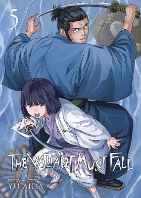 The Valiant Must Fall Vol. 5 by Yu Aida | Paper Plus