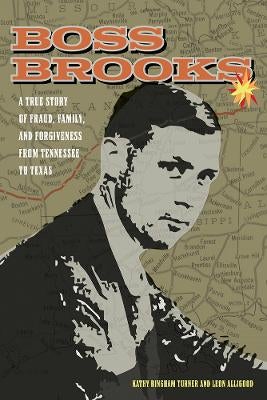 Boss Brooks by Kathy Bingham Turner, Leon Alligood | Paper Plus