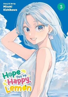 Hope You're Happy, Lemon Vol. 3 by Mizuki Kishikawa | Paper Plus