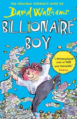 Billionaire Boy by David Walliams, Tony Ross | Paper Plus