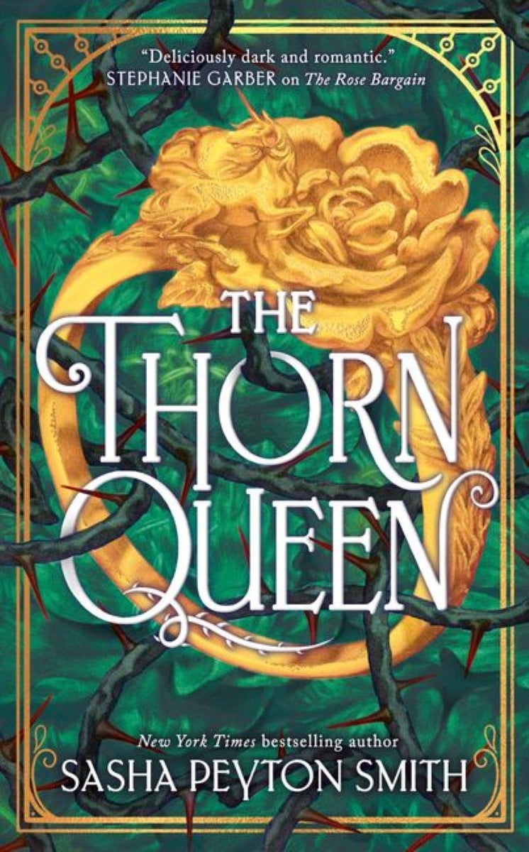 The Thorn Queen (The Rose Bargain, Book 2) by Sasha Peyton Smith ...