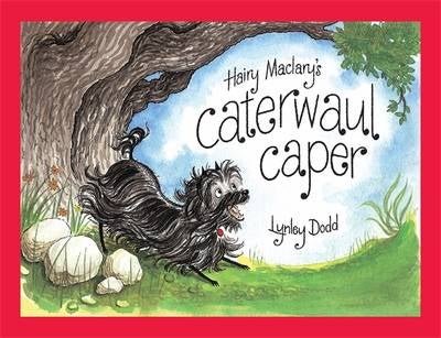 Hairy Maclary's Caterwaul Caper by Lynley Dodd | Paper Plus