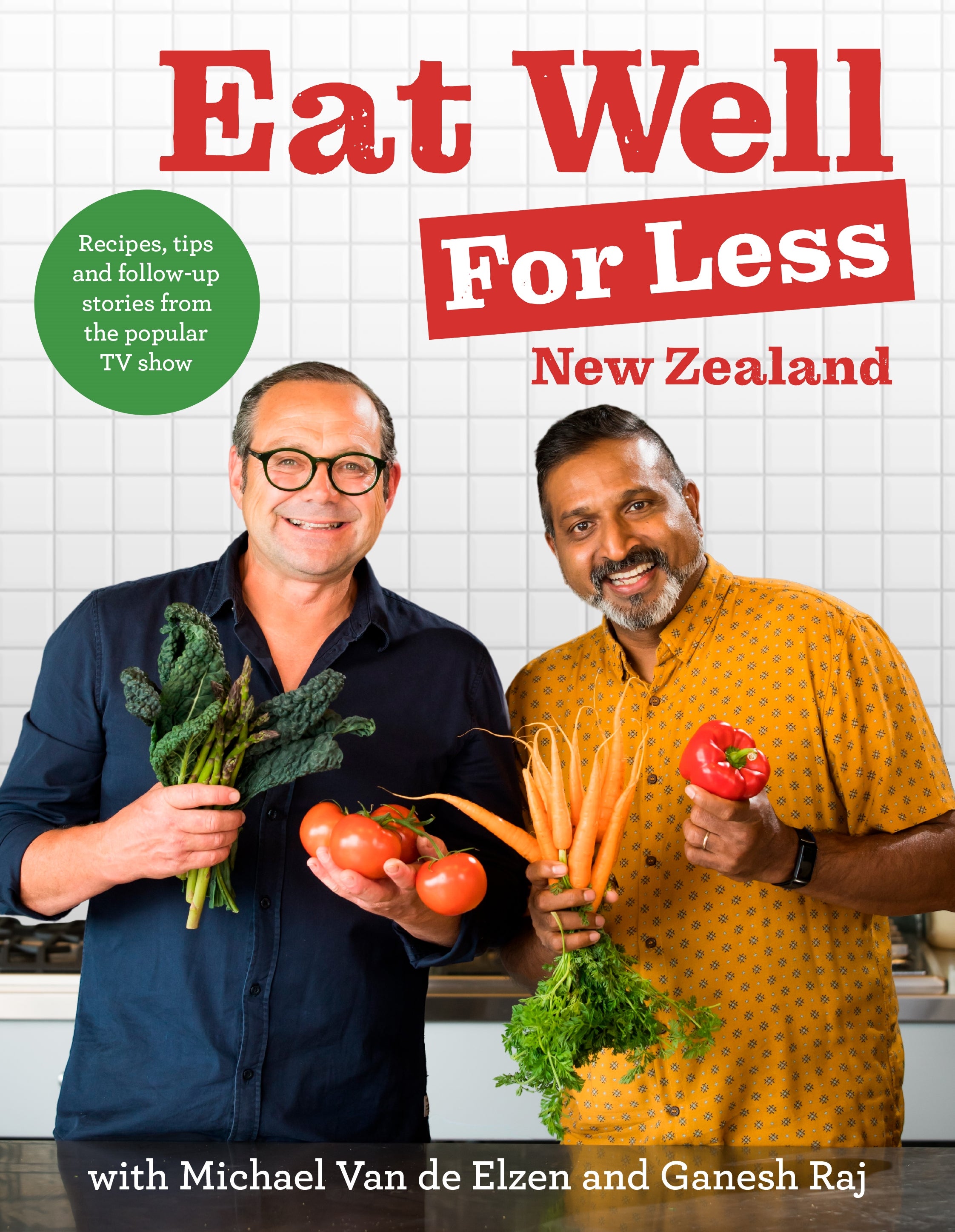 Eat Well for Less NZ by Michael Van de Elzen, Ganesh Raj | Paper Plus