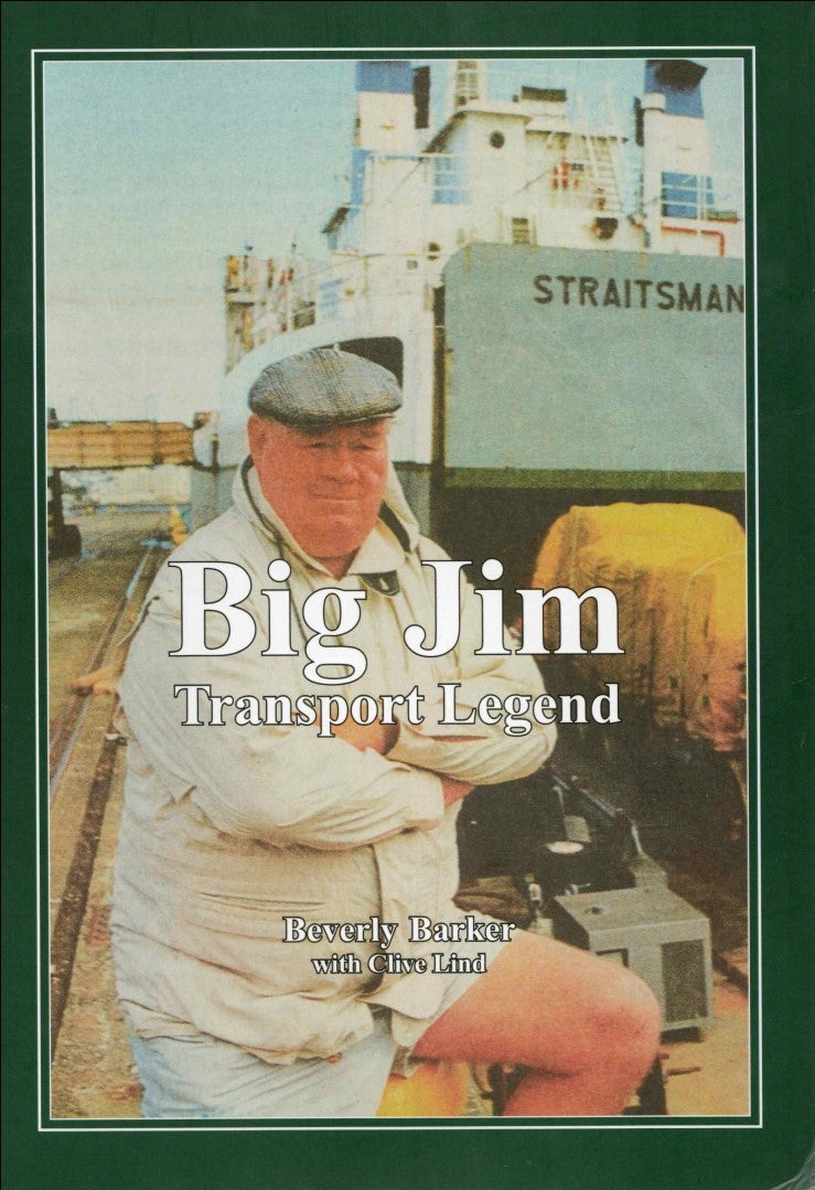 Big Jim - Transport Legend by Beverly Barker, Clive Lind | Paper Plus