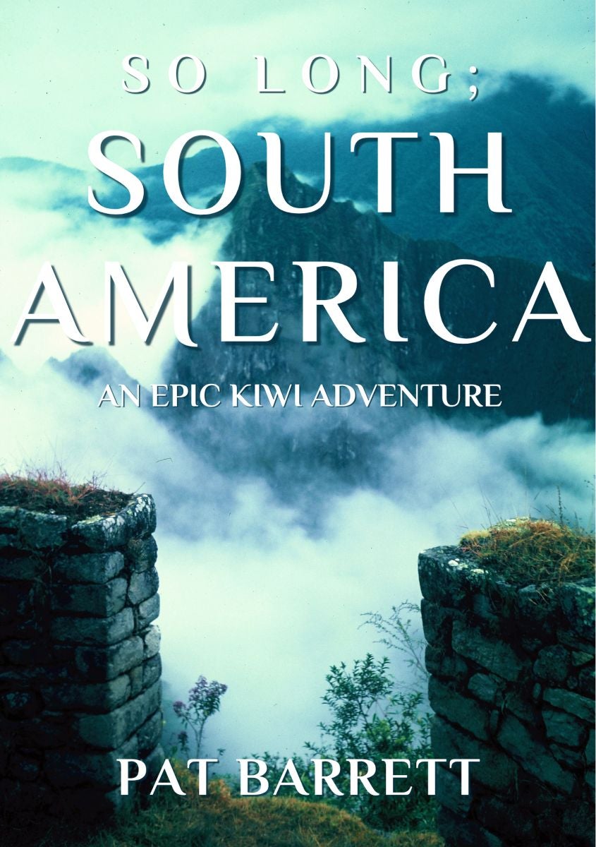 So Long; South America by Pat Barrett | Paper Plus