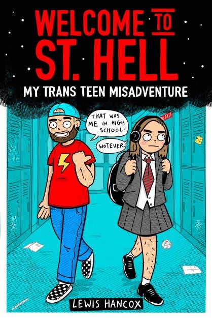Welcome to St Hell: My trans teen misadventure by Lewis Hancox | Paper Plus