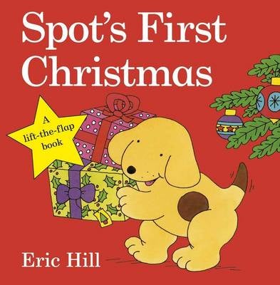 Spot's First Christmas by Eric Hill | Paper Plus