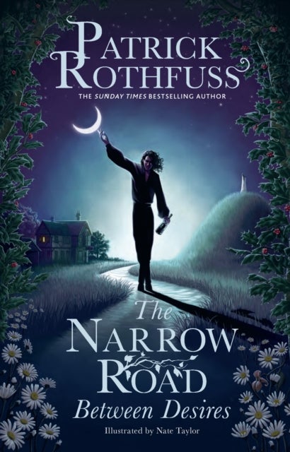 The Narrow Road Between Desires by Patrick Rothfuss | Paper Plus