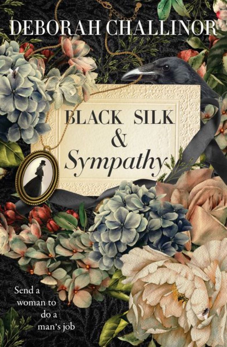 Black Silk and Sympathy by Deborah Challinor | Paper Plus